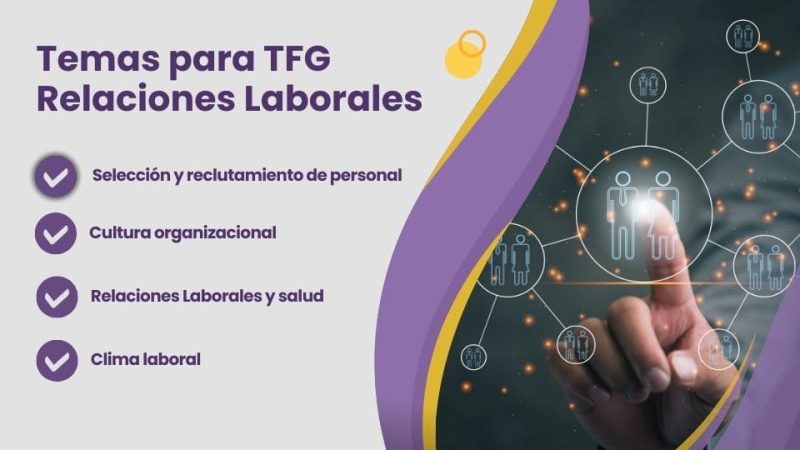 Ejemplos de temas para TFG de Relaciones Laborales y Recursos Humanos